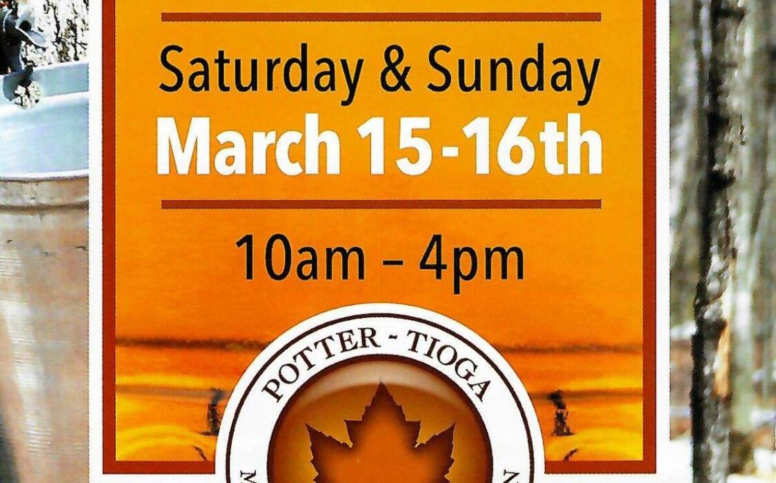 Potter-Tioga Maple Weekend 2025 - Getaways On Display