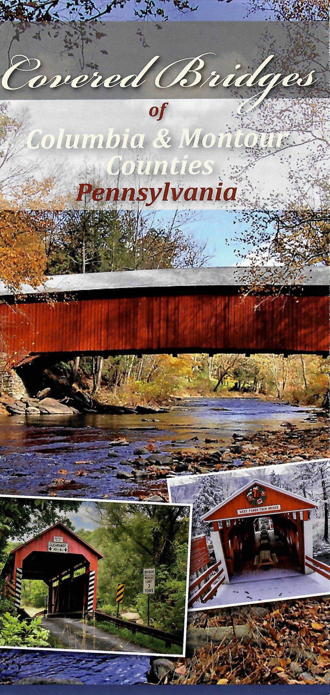Covered Bridges of Columbia Montour Counties PA - Getaways On Display